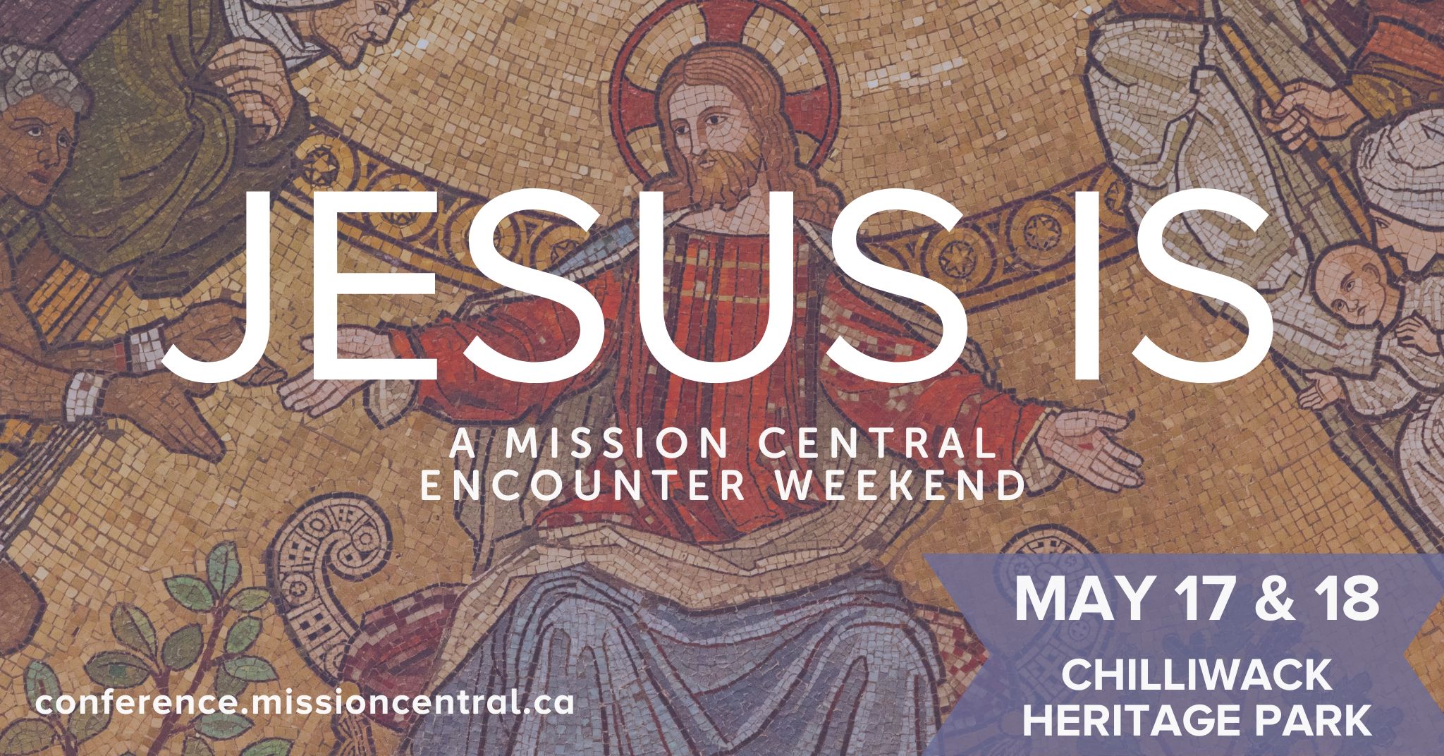 “JESUS IS” — an encounter weekend, May 17–18, 2024 - Mission Central ...